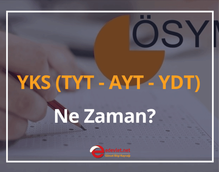 YKS Başvuru Tarihi 2024 YKS (TYT - AYT - YDT) Ne Zaman? - eDevlet.net
